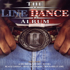【輸入盤】The Line Dance Album II 中古CD | ブックオフ公式オンラインストア