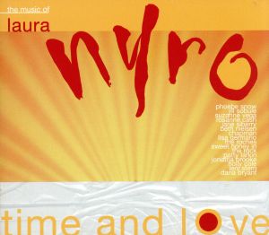 【輸入盤】Time & Love: Music of Laura Nyro 中古CD | ブックオフ公式オンラインストア
